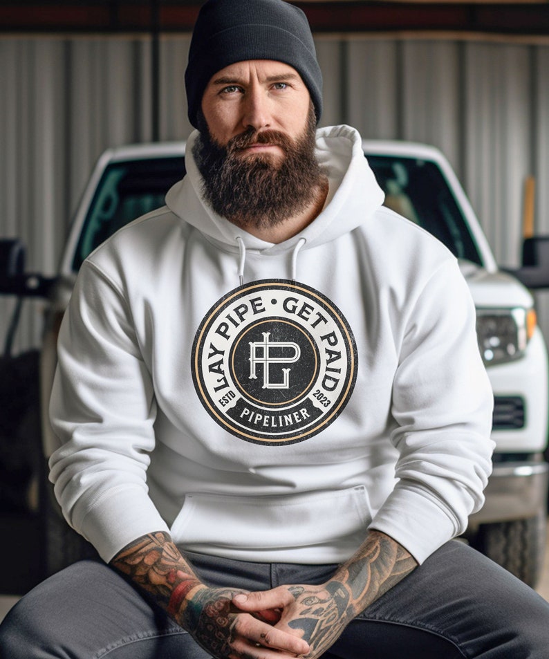 Pipeliner Hoodie, Lay Pipe Get Paid, Funny Pipeline Worker Sweater, Oil ...
