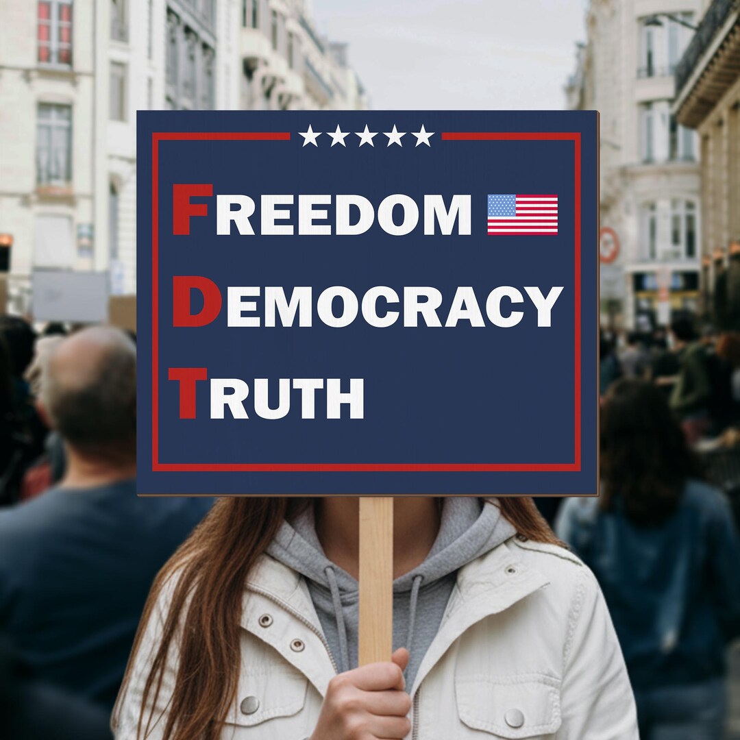 Freedom Democracy Truth Sign, Political Activist Banner, Protest Sign ...