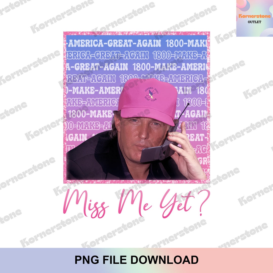 Miss Me yet Png, Trump President Pink Hat Digital, President Vote Png ...