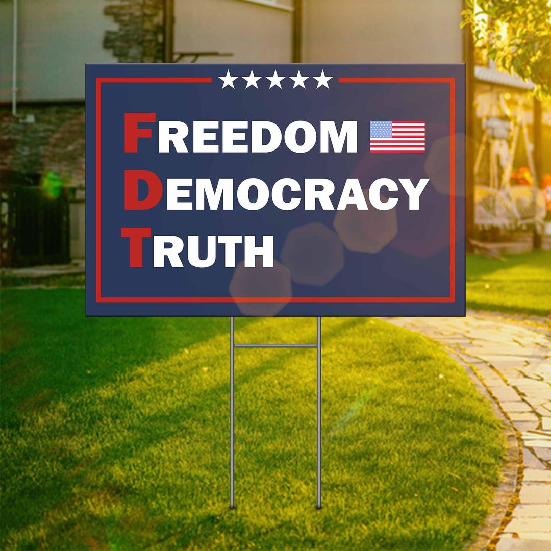 Freedom Democracy Truth Yard Sign, Political Activist Sign, Protest ...