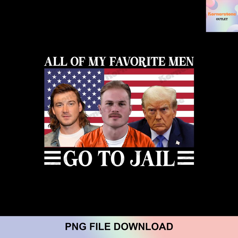 My Favorite Men Go to Jail Digital Art, American Prisoners Unisex Png ...