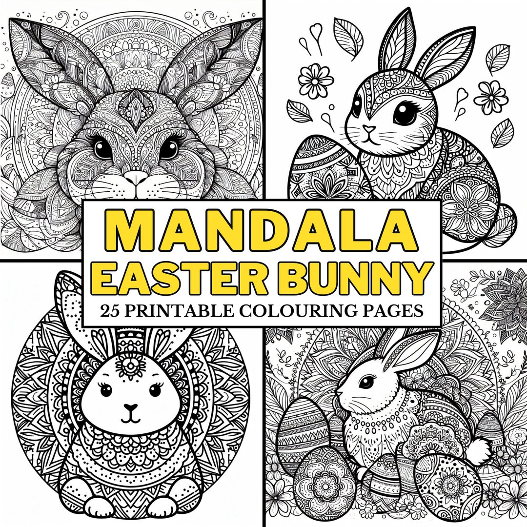Mandala Easter Bunnies COLOURING PAGES 25 Printable Coloring Pages ...