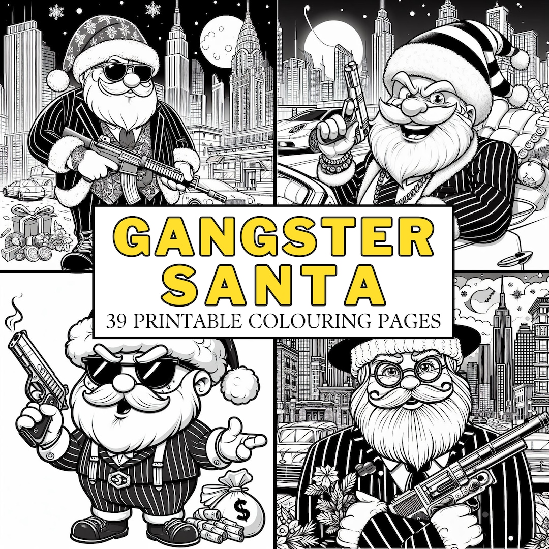 Gangster Santa COLOURING PAGES 39 Printable Funny Unique Coloring Pages ...