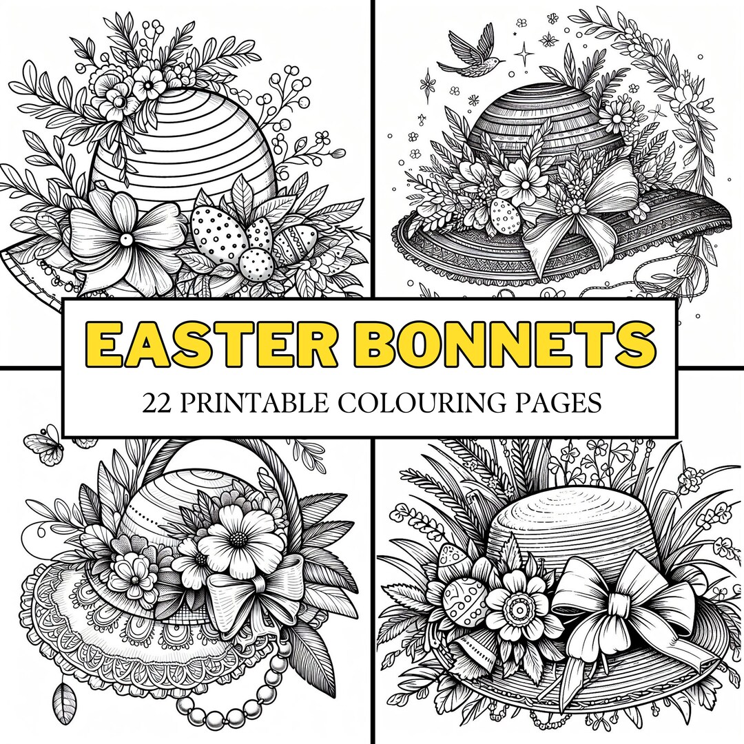 Easter Bonnets COLOURING PAGES, 22 Printable Coloring Pages, Cute ...