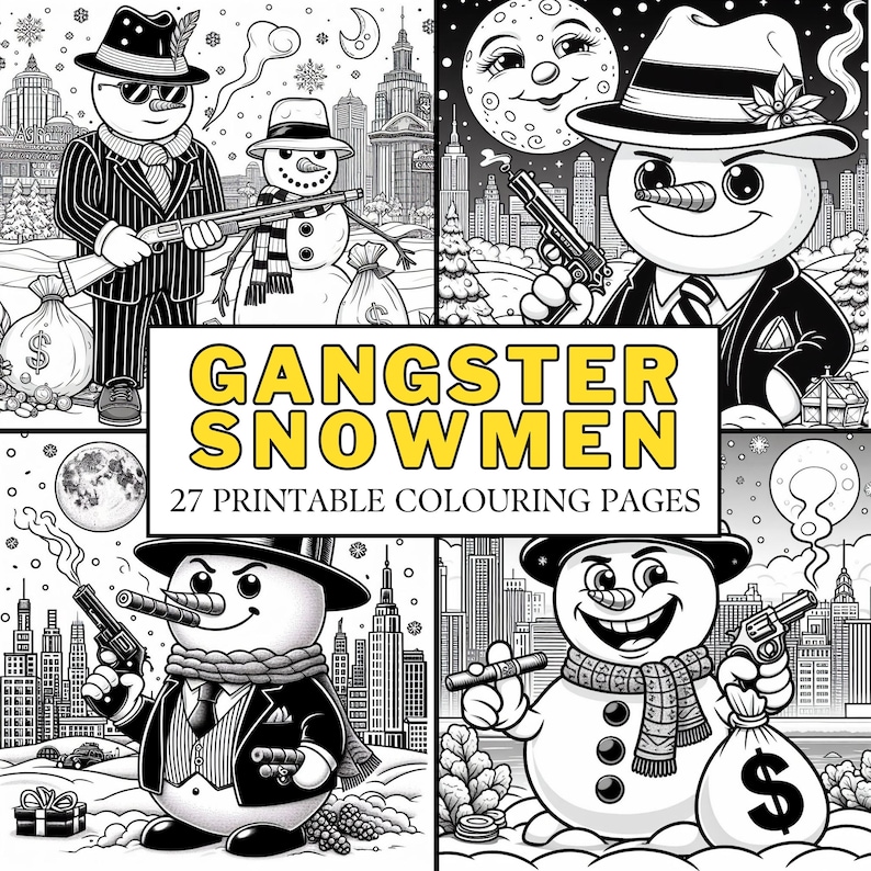 Gangster Snowmen COLOURING PAGES 27 Printable Download, Coloring, Fun ...