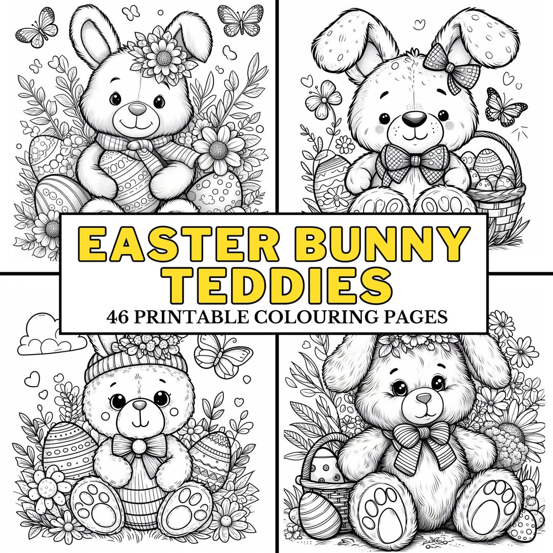 Easter Bunny Teddy Bears COLOURING PAGES 46 Printable Coloring, Cute ...