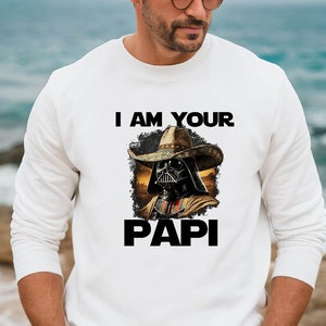 I Am Your Papi Shirt, Star Wars Lover Tee, Mexican Darth Vader T-shirt ...