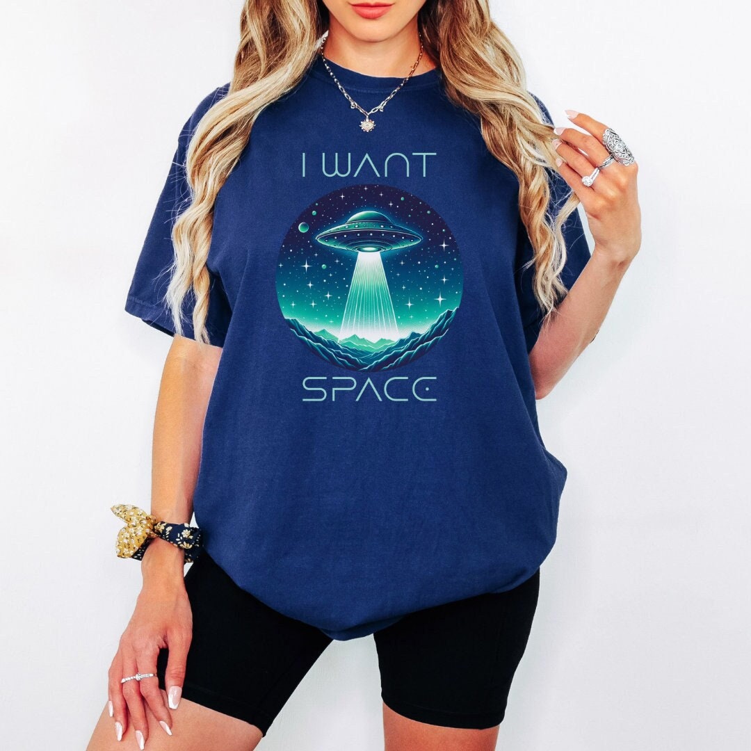Funny I Want Space Alien Abduction Shirt Black or True Navy Unisex ...