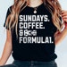 Sundays Coffee & Formula 1 Shirt,formual One Fan,lando Norris Shirt ...