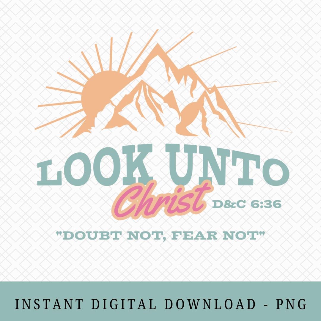 LDS Look Unto Christ Digital Download Youth Theme 2025 LDS PNG - Etsy ...