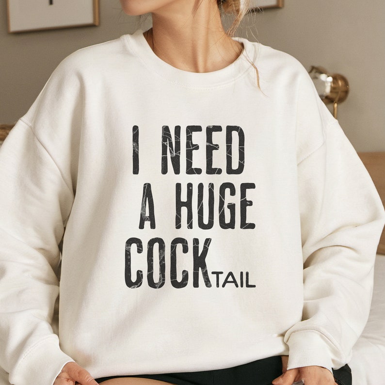 I Need a Huge Cocktail, Funny Adult Humor Drinking Gift T-shirt ...