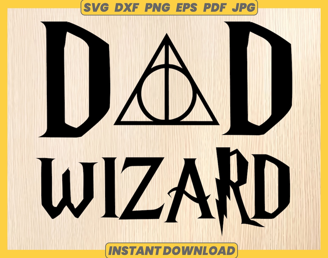 Wizard Dad SVG Wizard Dad DXF Wizard Dad PNG Cut File - Etsy