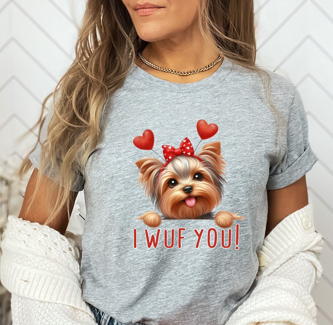 I Wuf You Shirt for Women Dog Lover Tshirt I Love You Gift for Mom ...
