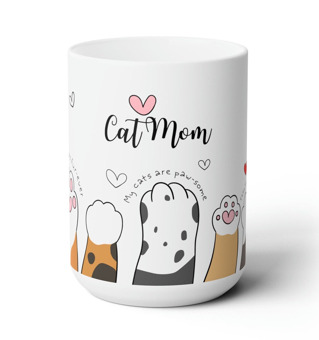 Cat Mom Mug Most Popular Cat Lover Gift Cat Mama Mugs Fur Mama Mugs ...