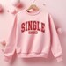 Single Era Shirt, Single Season Shirt, Valentine Shirt for Women ...