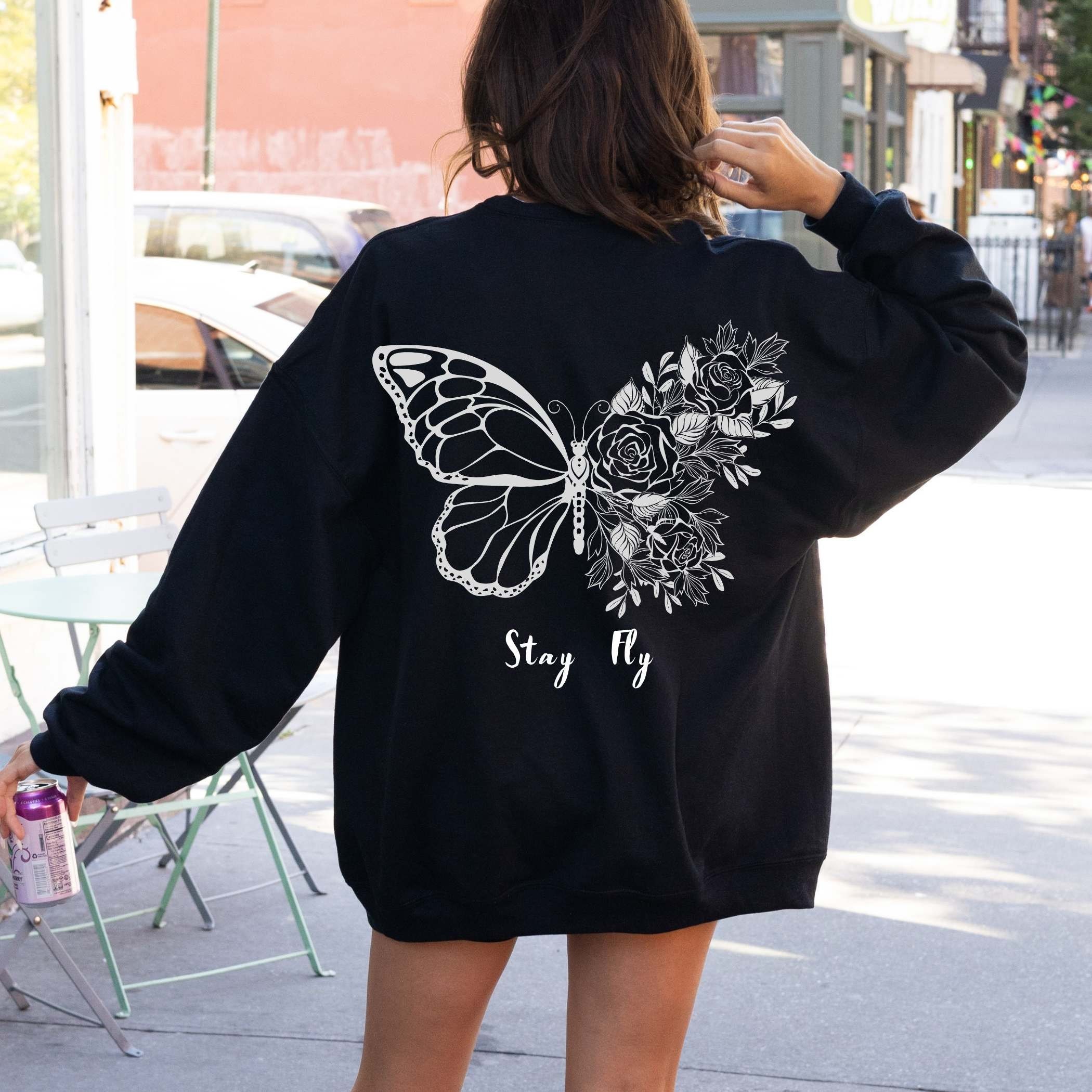 Butterfly Hoodie With Stay Fly Saying,stay Fly Sweatshirt,floral ...