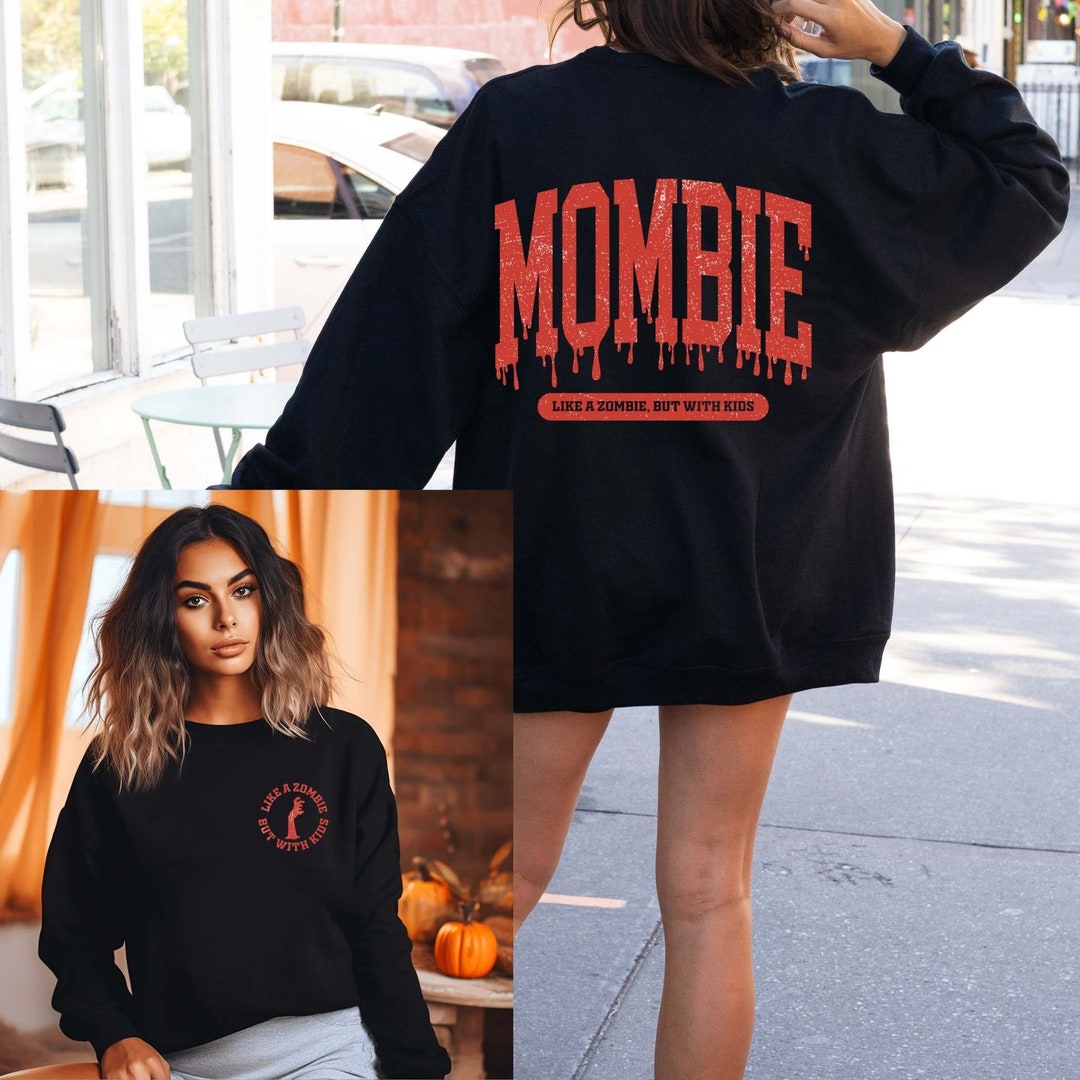 Halloween Hoodie for Woman Mombie,mombie Shirt,halloween Mom Shirt ...