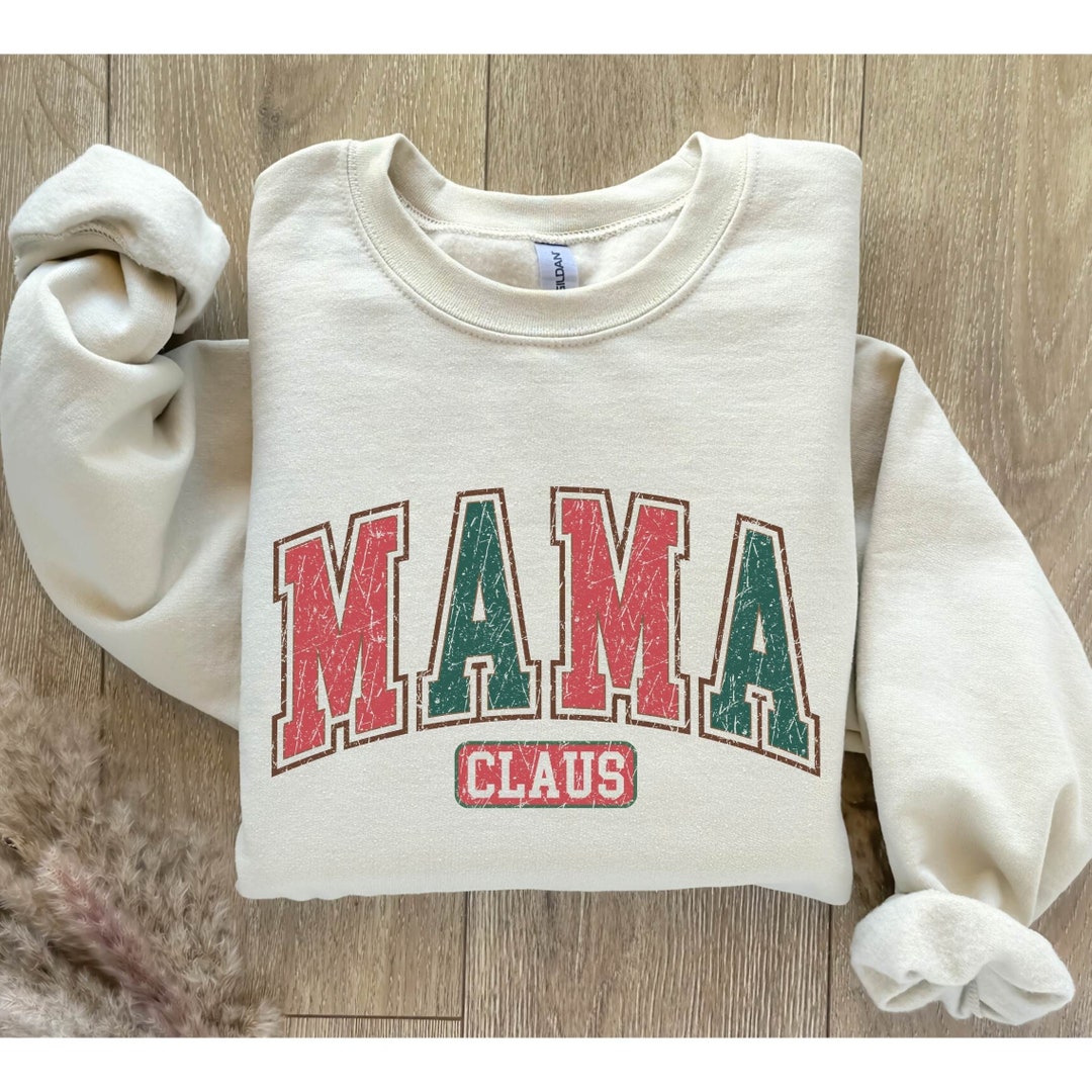 Mama Claus Christmas Sweatshirt, Mama Claus Shirt, Christmas Mama Claus ...