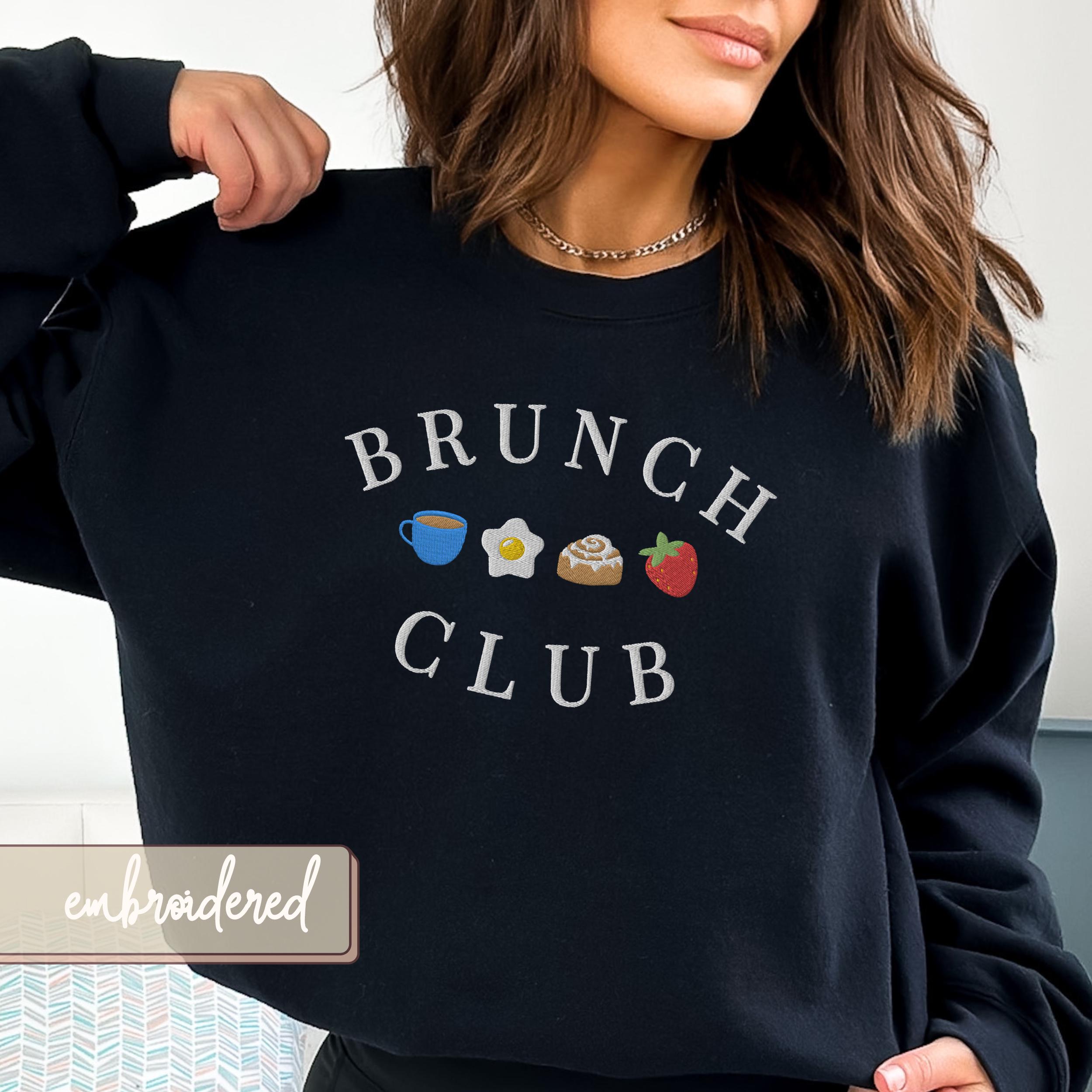Brunch Club Embroidered Sweatshirt, Breakfast Club Sweater, Sunday ...