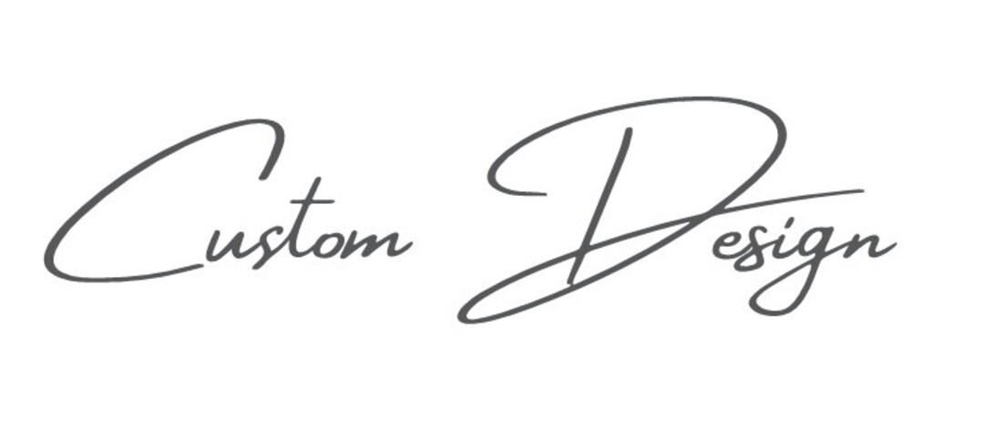 Custom Design - Etsy