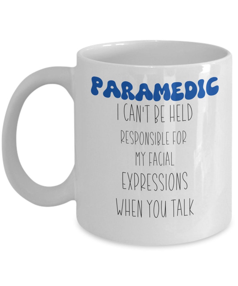 Paramedic Mug, Gift for Paramedic, Emt Gift, Ems Coffee Mug, Emergency ...