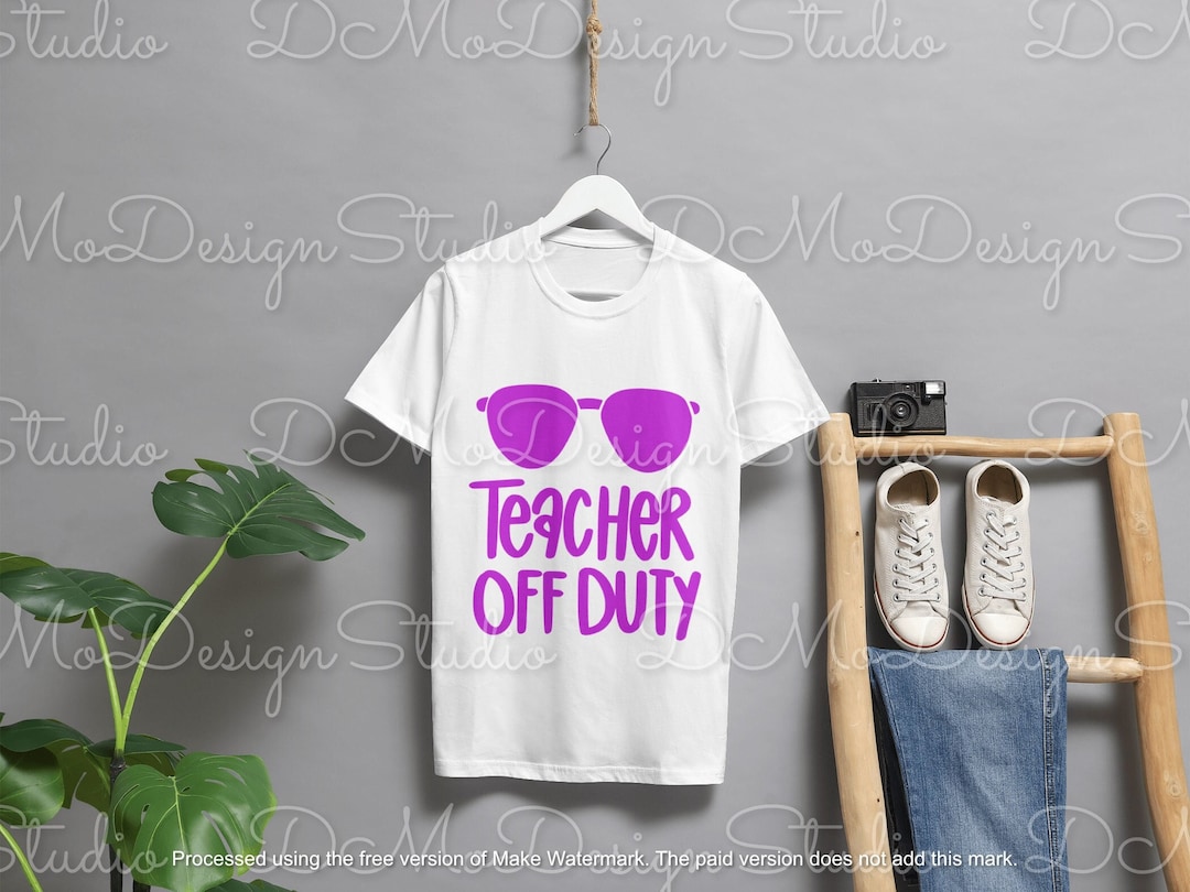 Teacher off Duty SVG - Etsy