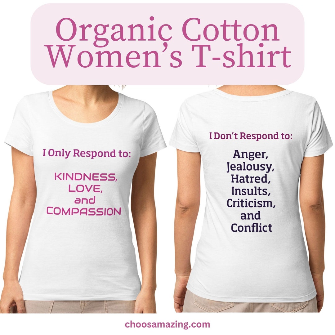 Motivational Graphic Tee for Women 100% Organic Cotton Inspirational ...