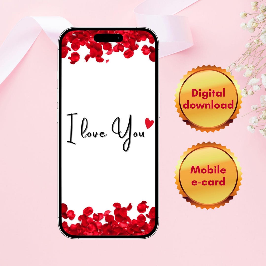 Digital Romantic Valentines Card I Love You Mobile E-card for Lovers ...