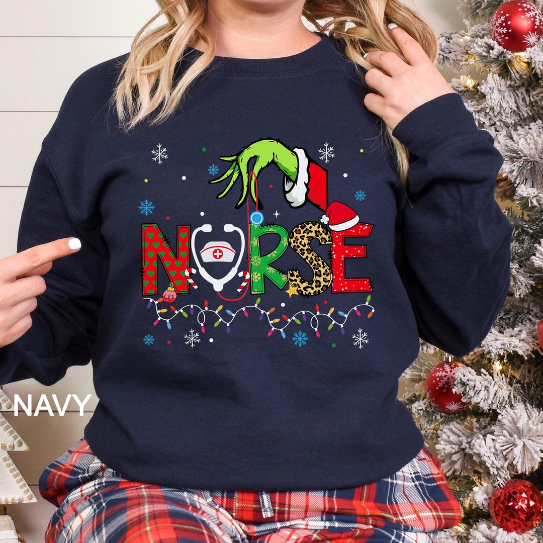 Grinch Nurse Sweatshirt, Christmas Nurse Hoodie, Nurse Grinch Claus ...