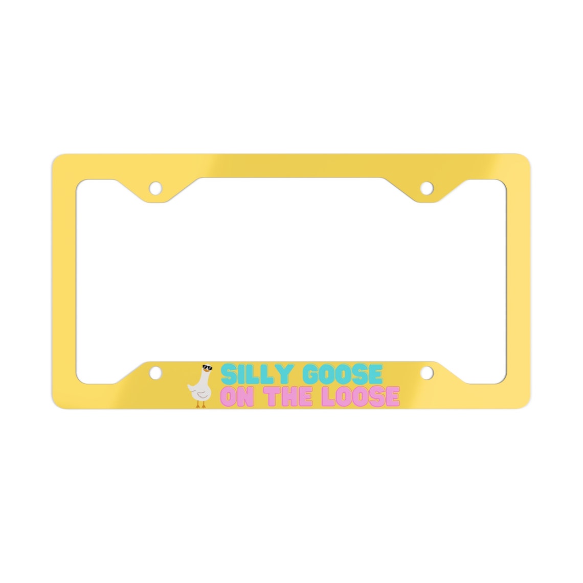 Silly Goose on the Loose Metal License Plate Frame, Cute and Funny ...
