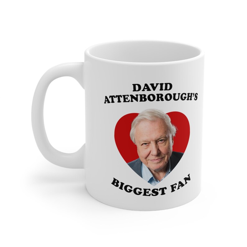 David Attenborough's Biggest Fan Mug | Celebrity Crush Mug | Gift for ...