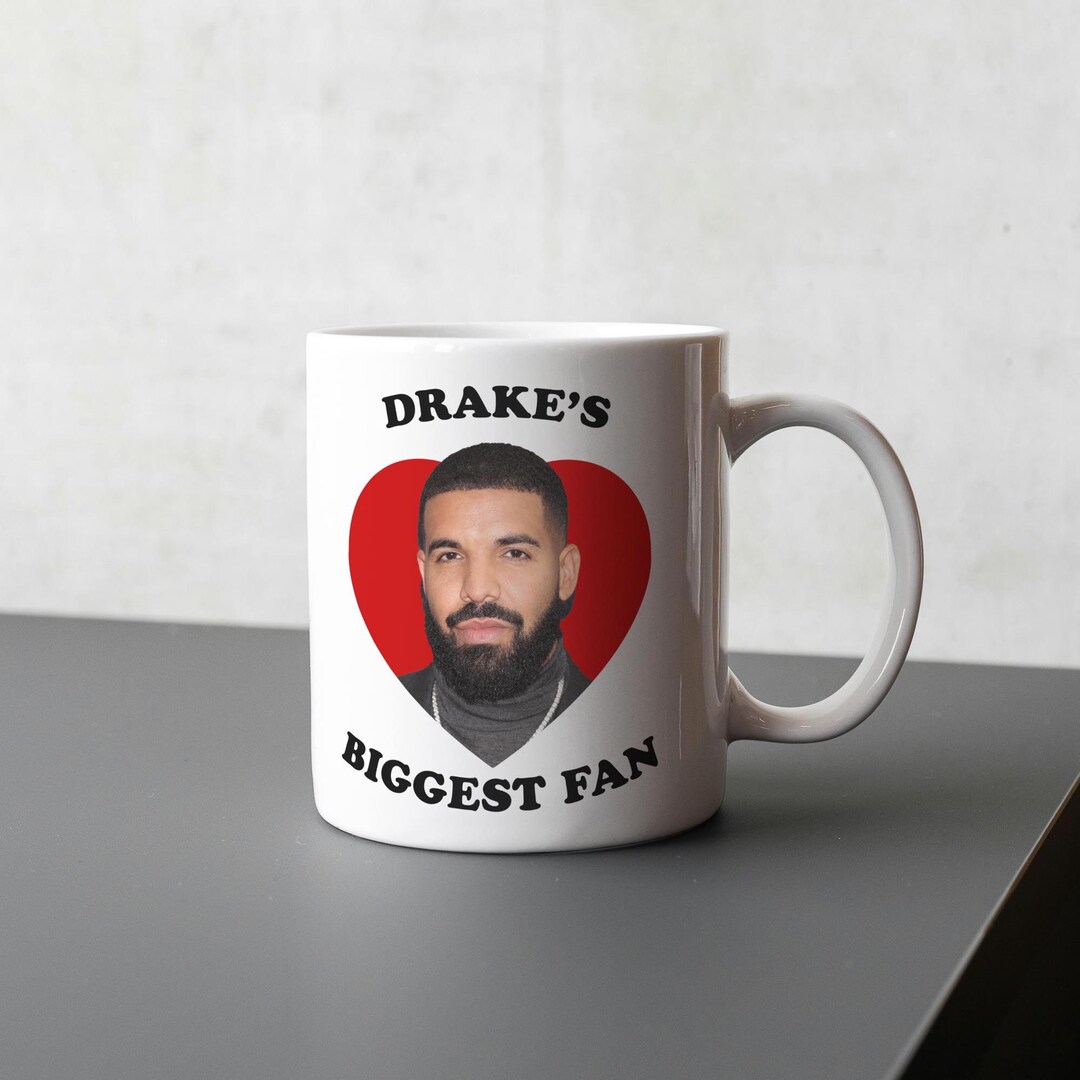 Drake's Biggest Fan Coffee Mug, Music Lover Gift 11oz - Etsy