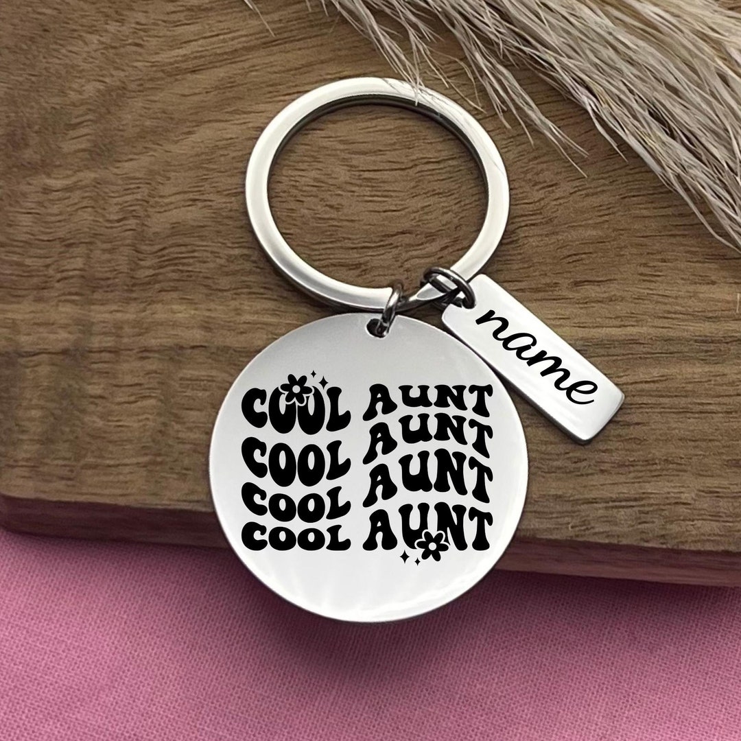 Personalized Cool Aunt Stainless Steel Keychain - Custom Aunt Birthday ...