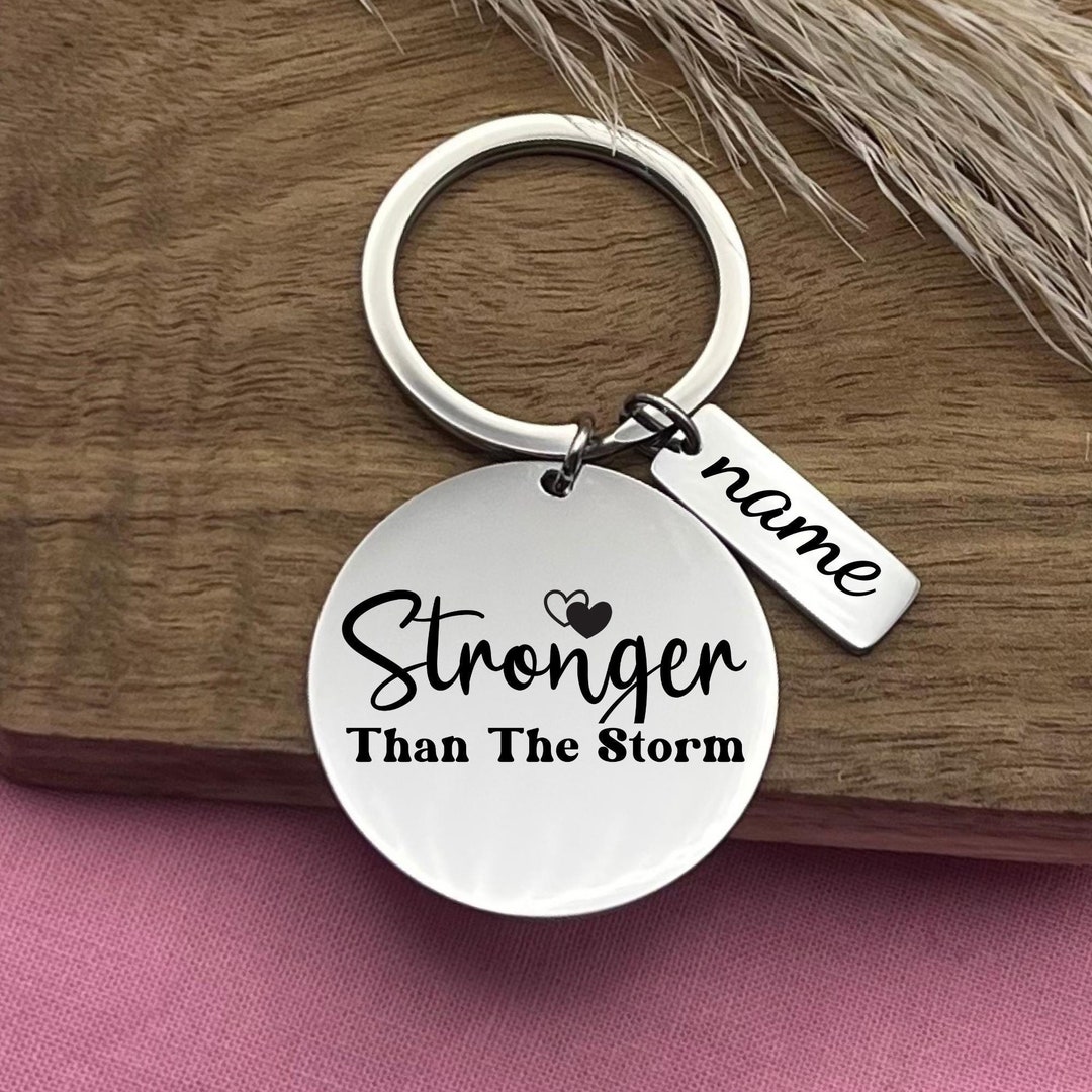 Custom Stronger Than the Storm Stainless Steel Keychain - Personalized ...