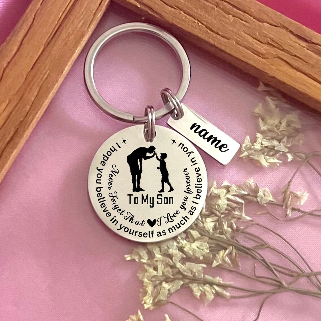 Custom to My Son Believe Stainless Steel Keychain - Personalized ...