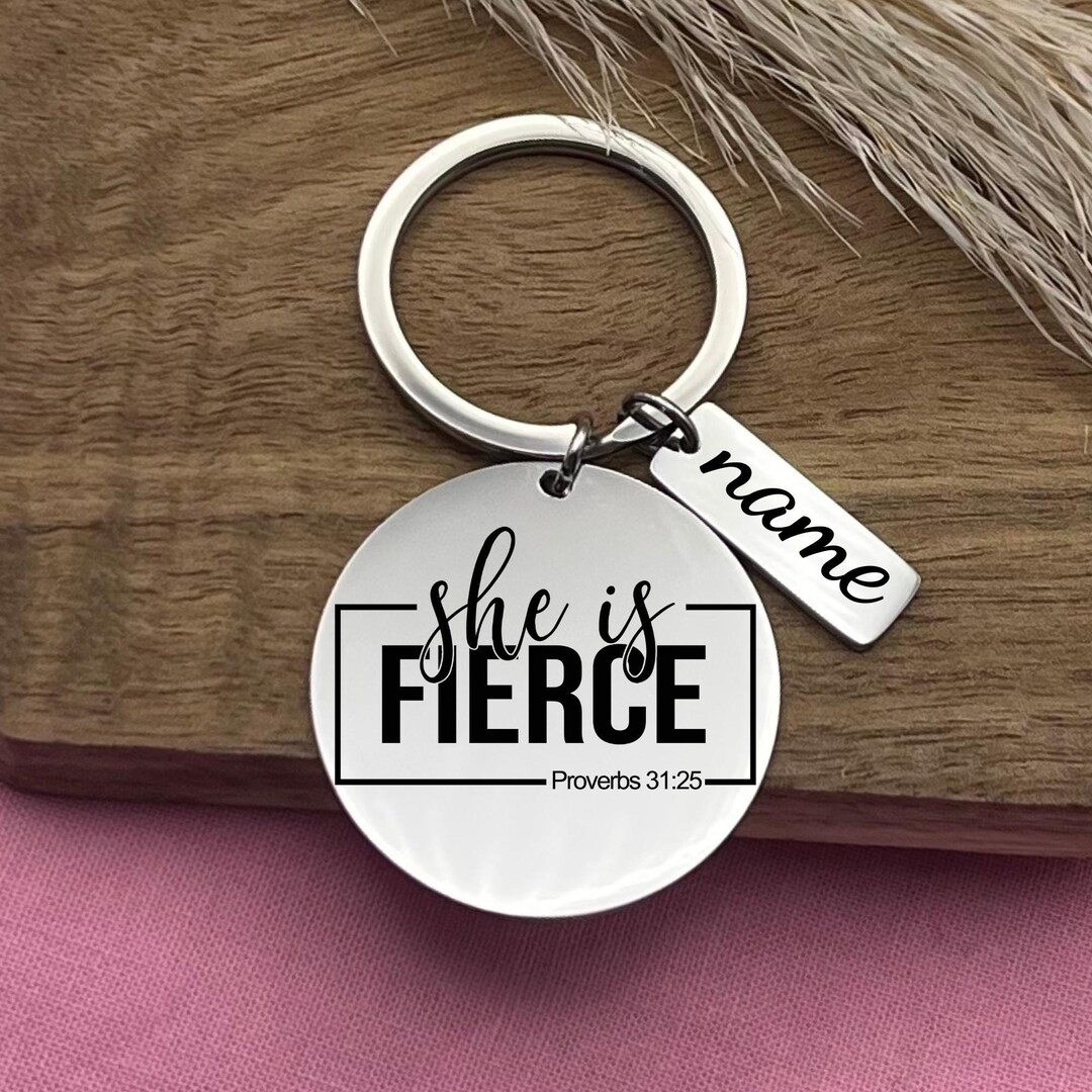 Personalized 'she is Fierce' Stainless Steel Keychain: Motivational ...