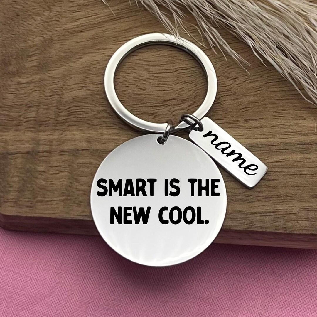 Personalized Smart is the New Cool Stainless Steel Keychain – Gift for ...