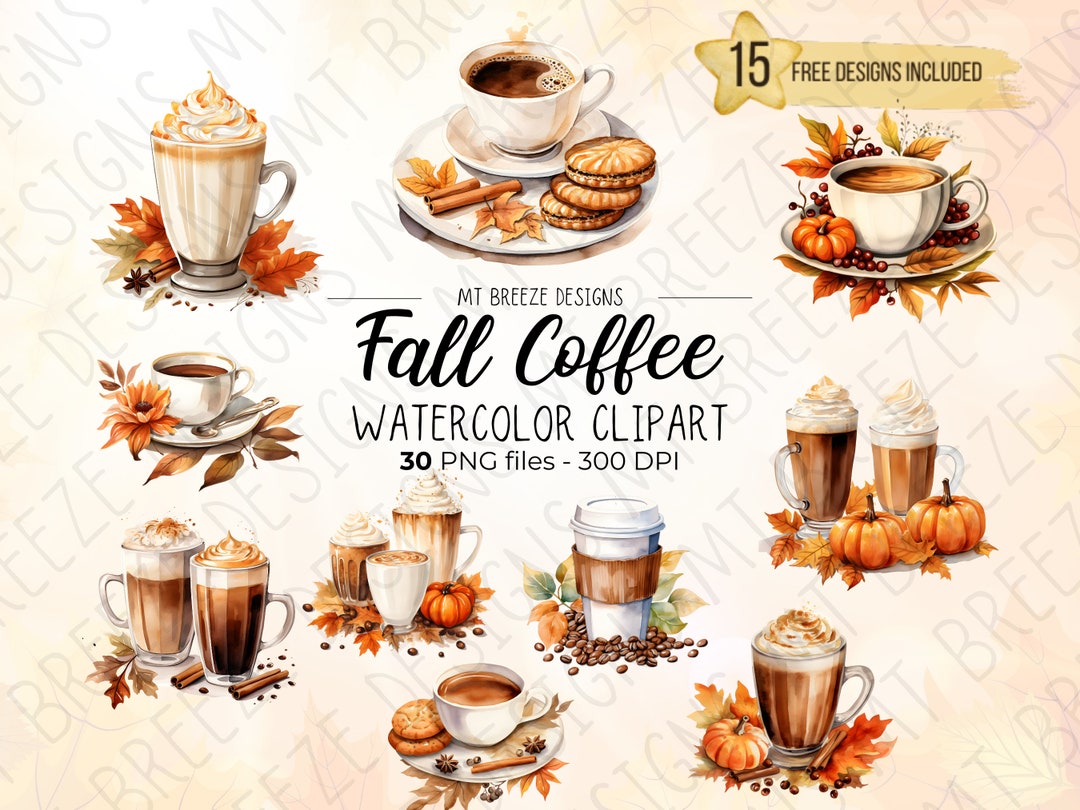 Fall Coffee Watercolor Clipart Set - High Resolution Autumn Espresso ...