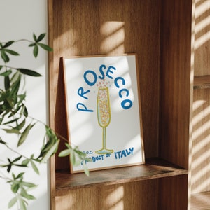 Prosecco Poster Prosecco Print Prosecco Art Champagne Wall Art Eclectic ...