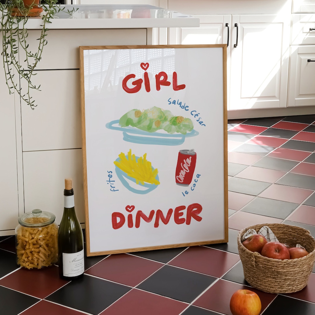 Girl Dinner Print Girl Dinner Poster Tiktok Art Girly Apartment Decor ...