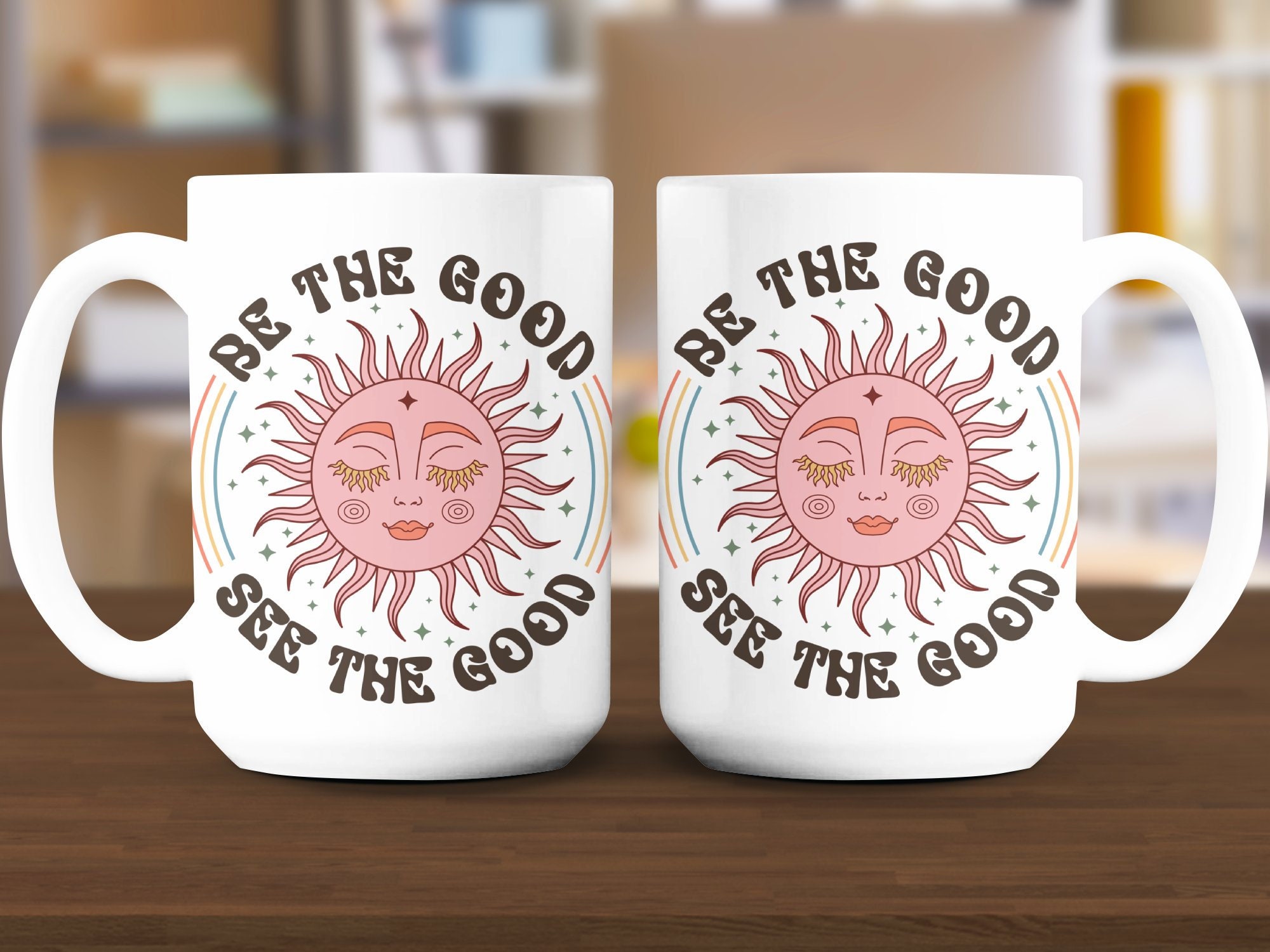 Be the Good See the Good Sun and Stars Motivational Quote Mug ...