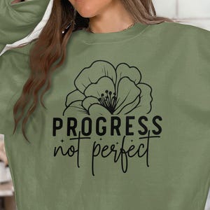 Progress Not Perfect Motivational Sweatshirt or T-shirt, Inspirational ...