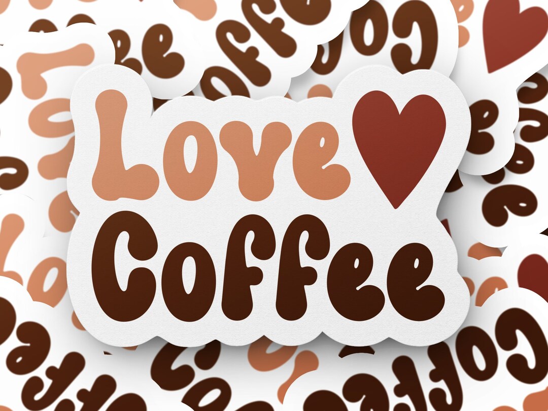 Love Coffee Die Cut Sticker, Aesthetic Laptop Decal, Waterproof Trendy ...
