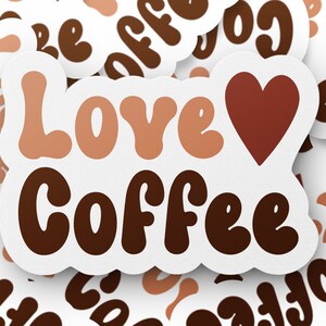 Love Coffee Die Cut Sticker, Aesthetic Laptop Decal, Waterproof Trendy ...