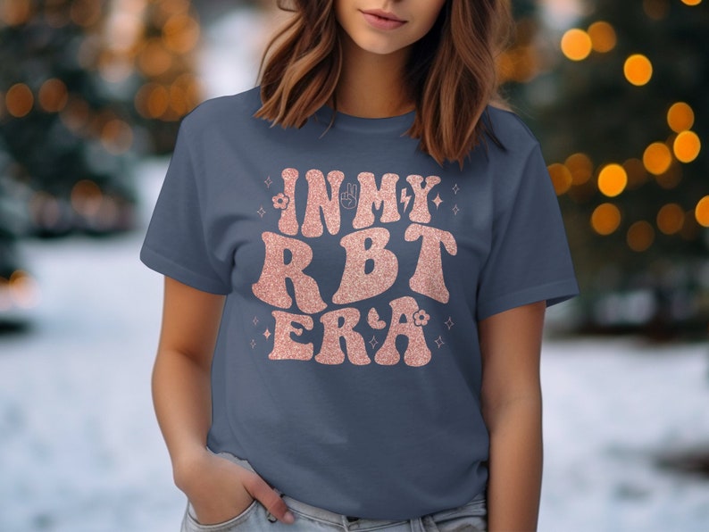 Pink Glitter in My RBT Era T-shirt or Sweatshirt, Quote Tee, Trendy ...