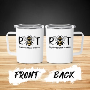 Registered Behavior Technician RBT Bee 10 Oz Insulated Travel Mug ...