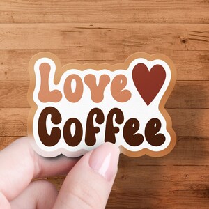 Love Coffee Die Cut Sticker, Aesthetic Laptop Decal, Waterproof Trendy ...