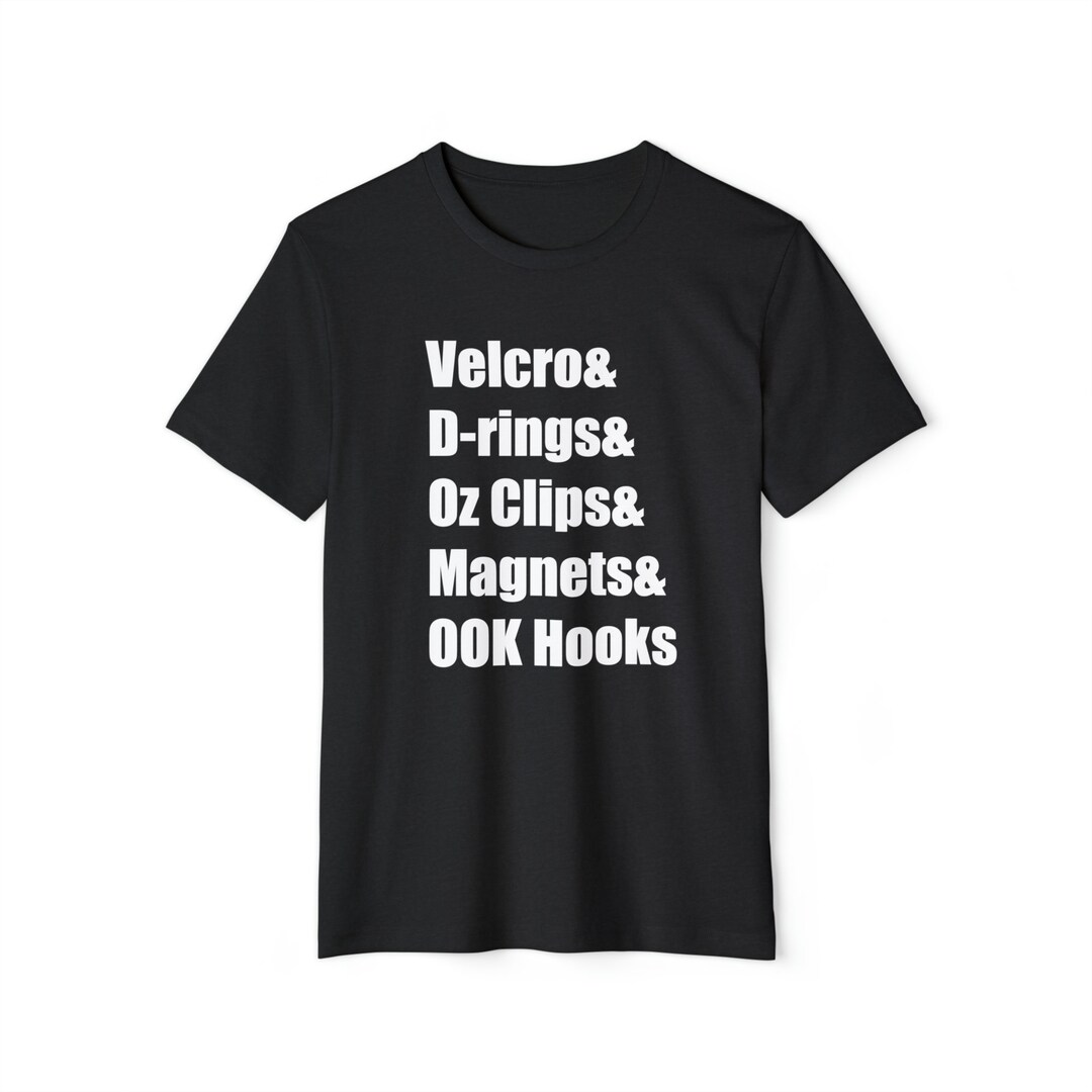 Velcro, D-rings, Oz Clips, Magnets, OOK Hooks! Recycled Organic T-shirt ...