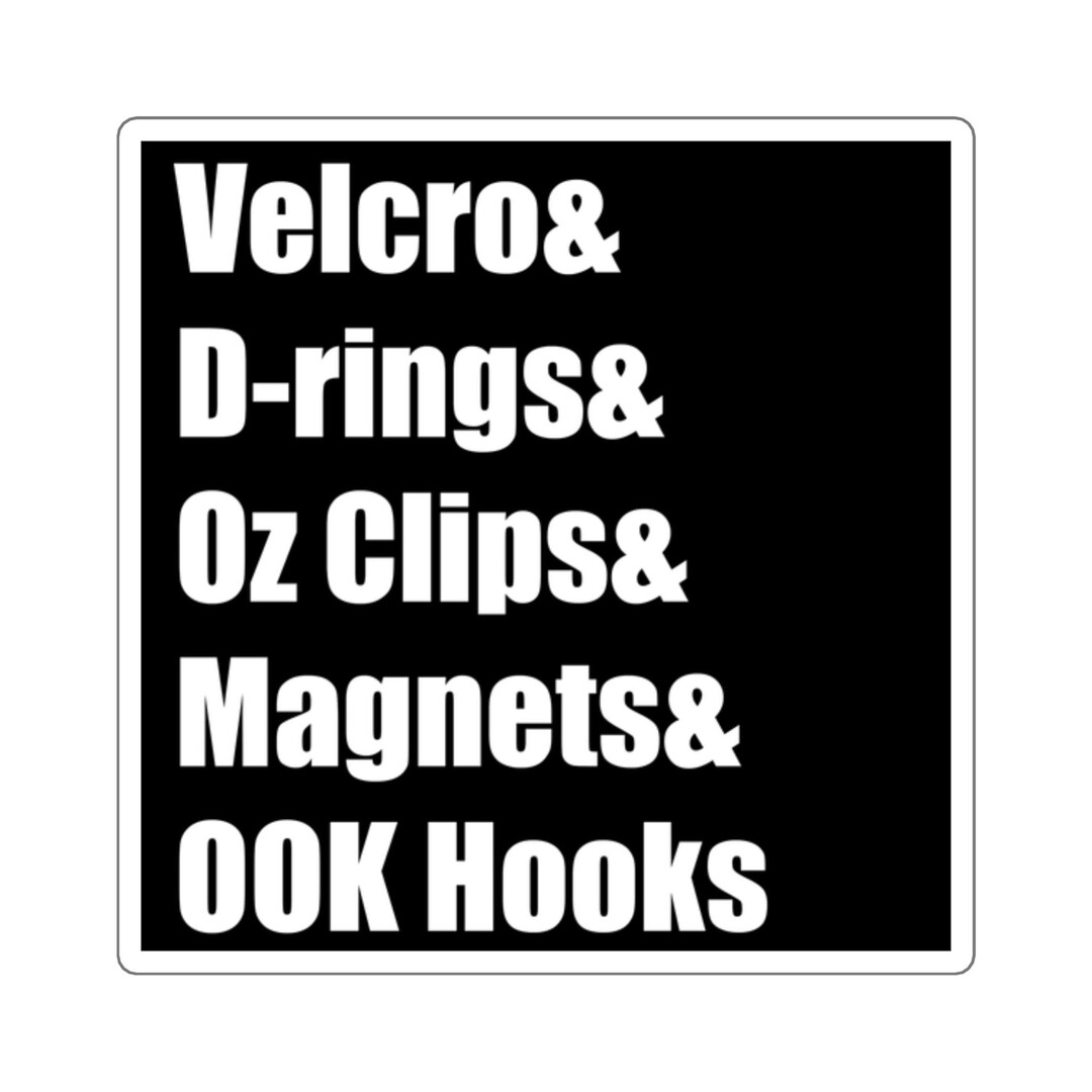 Sticker! Velcro, D-rings, Oz Clips, Magnets, OOK Hooks! 3" Square, Art ...