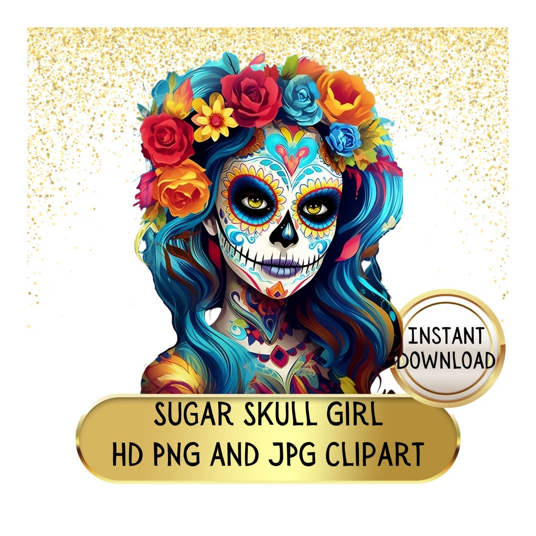 Sugar Skull Girl Clipart Sugar Skull Clipart Digital Clipart Etsy
